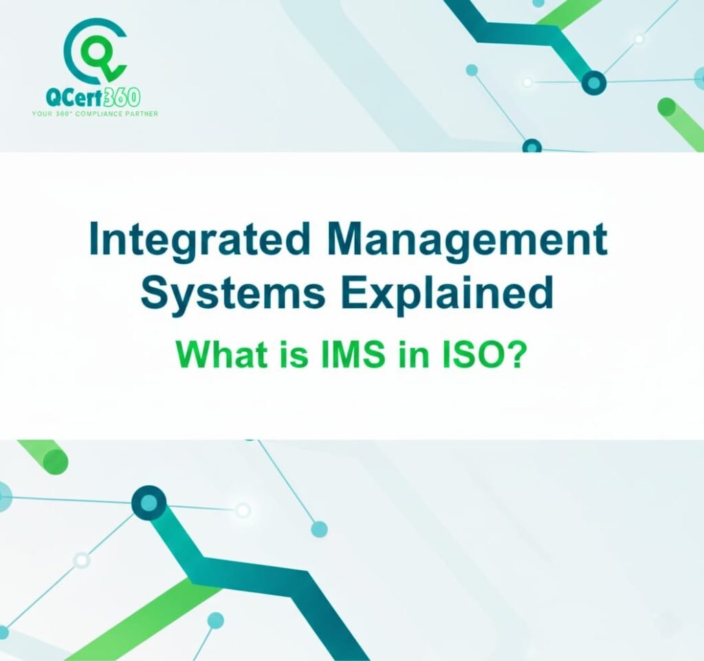 What is IMS in ISO? Integrated Management Systems Explained - Qcert360